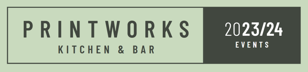 Printworks Kitchen and Bar – A Warm Welcome Awaits